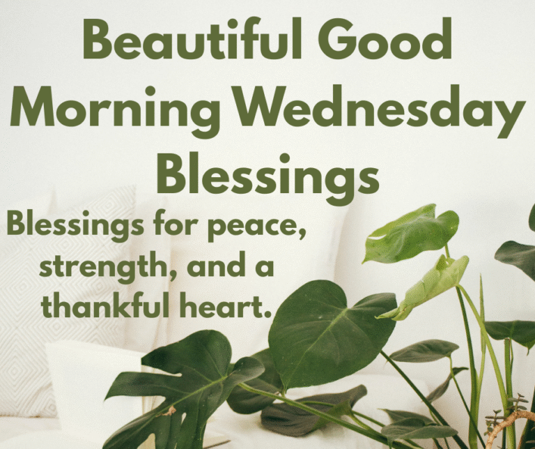 120+ Beautiful Good Morning Wednesday Blessings and Images